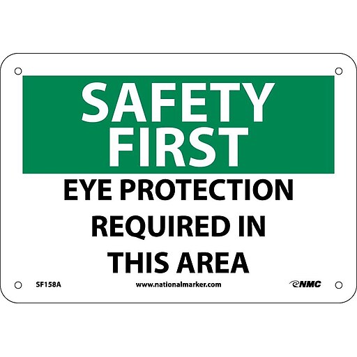 Notice Signs; Safety First, Eye Protection Required In This Area, 7X10 ...