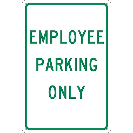 National Marker Reflective "Employee Parking Only" Parking Sign, 18" x ...