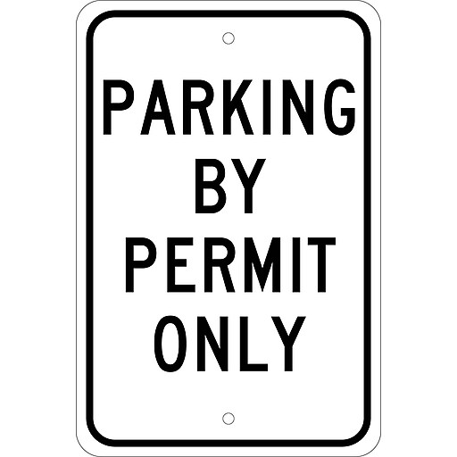 National Marker Reflective "Parking By Permit Only" Parking Sign, 18" x ...