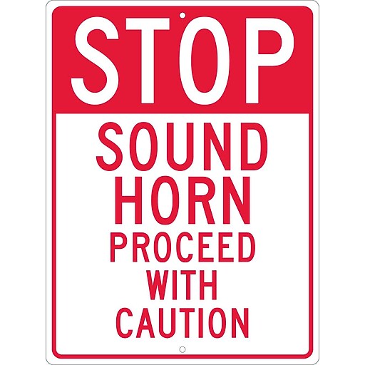 National Marker Reflective "Stop Sound Horn Proceed With Caution ...