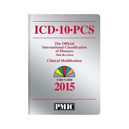 PMIC ICD-10-PCS Book, 2015 at Staples PMIC ICD-10-PCS Book, 2015 at Staples