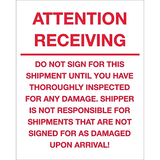 Tape Logic Labels, "Attention Receiving - Do Not Sign For This Shipment ...