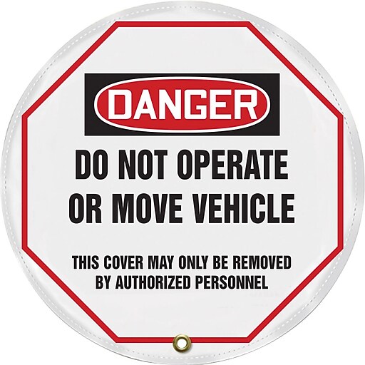 Accuform 16" Vinyl OSHA Steering Wheel Cover "DANGER DO NOT OPERATE ...