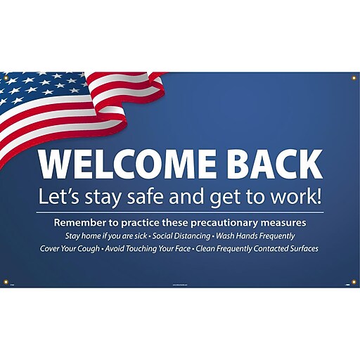 National Marker Vinyl Banner, "Welcome Back. Let's Stay Safe and Get to ...